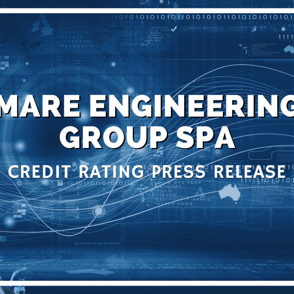 Corporate Credit Rating 2023 MARE ENGINEERING SPA | Modefinance